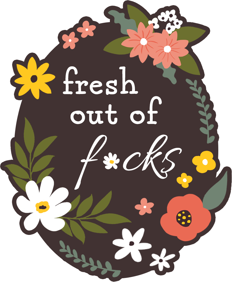 Fresh Out Of F*cks Sticker (3x4) – Sock Harbor